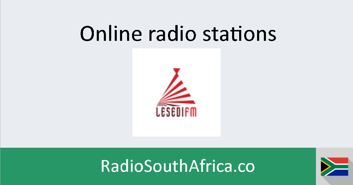 Lesedi FM live - Online FM Radio Lesedi FM live - Online FM Radio